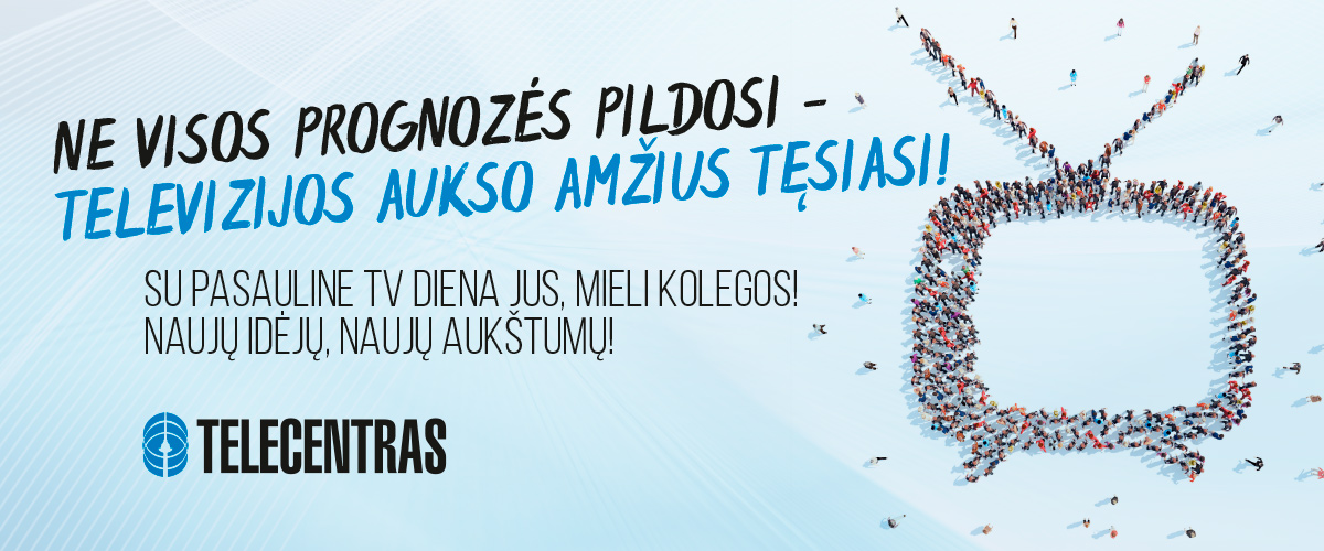 Sveikiname visus kolegas, triūsiančius plačiuose TV industrijos ...